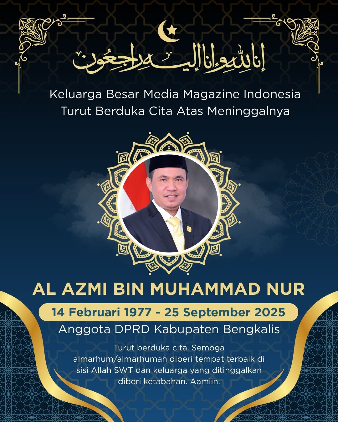 Pimpinan Media Magazine Indonesia Sampaikan Belasungkawa Atas Wafatnya ...
